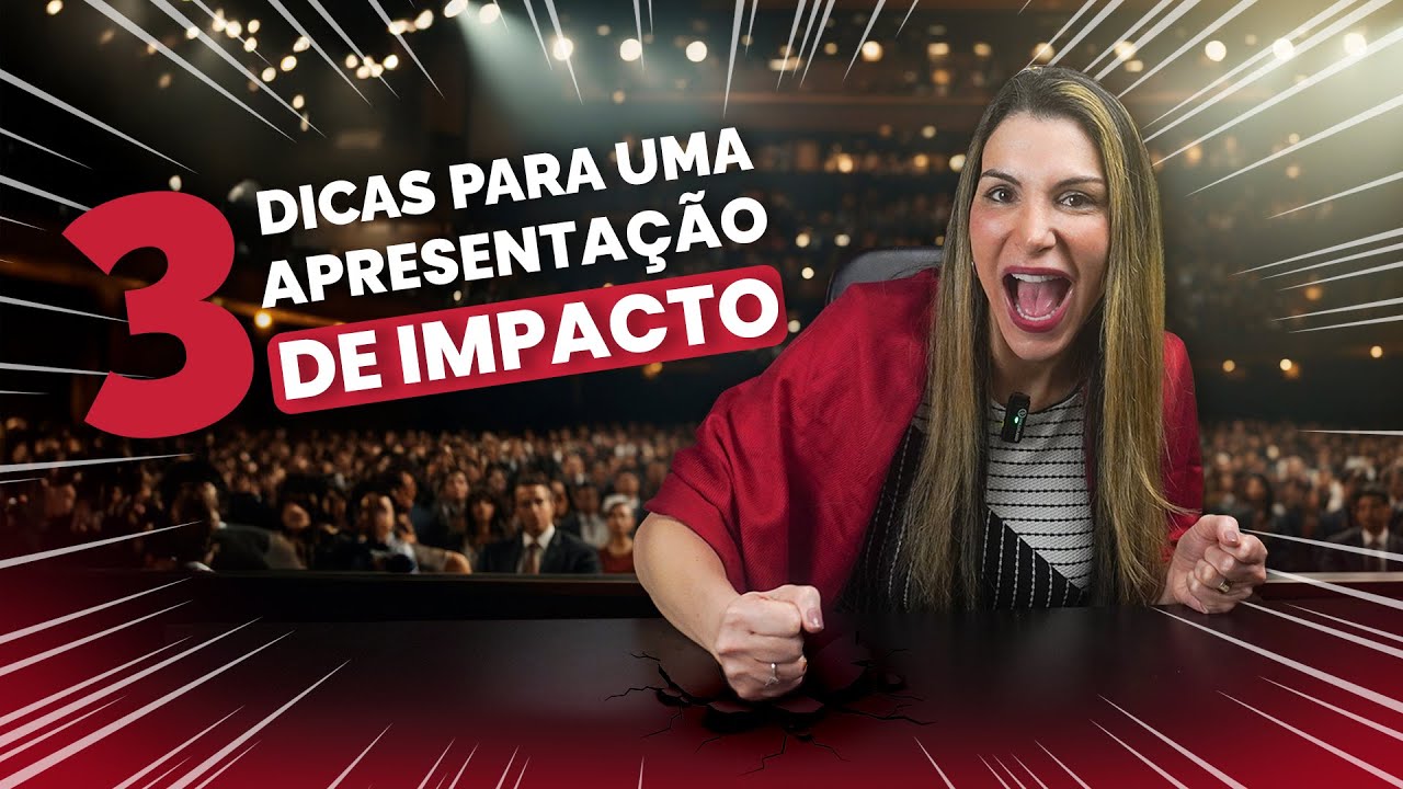 3 Dicas para uma Apresentação de Impacto | Clube da Fala - Curso de Oratória