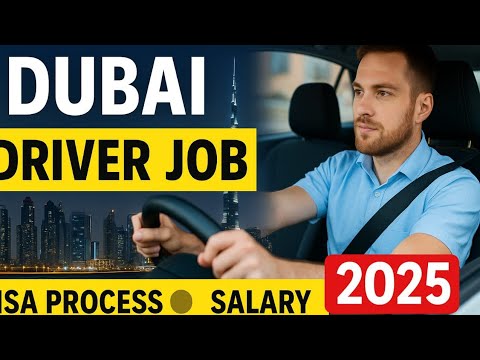Dubai Driver Jobs 2025 | Visa Process, Salary, Apply Guide & Fraud Alert – SafarRozgar with Hassan