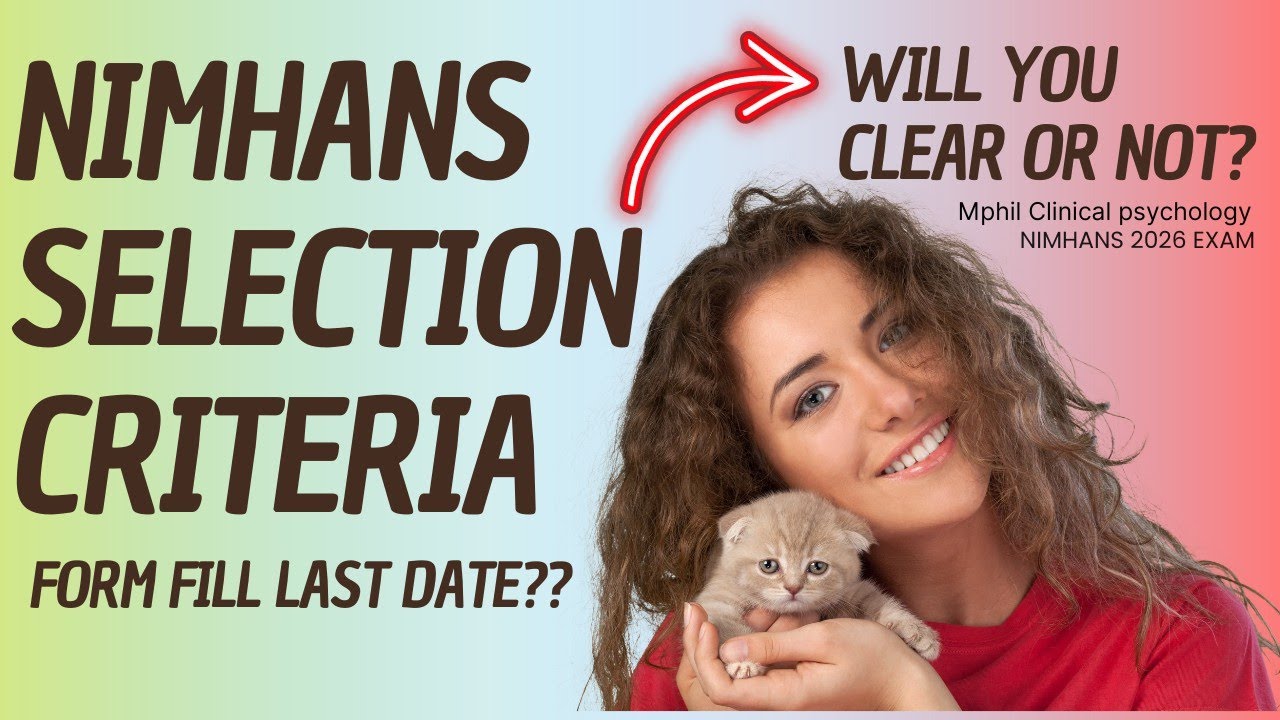 NIMHANS 2026 - MA/Mphil Clinical Psychology Exam Pattern & Criteria for Selection in 2026