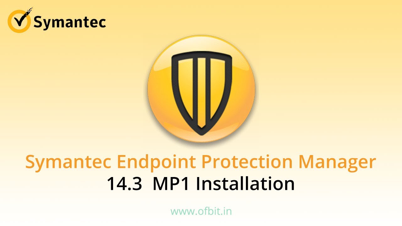 How to Install Symantec Endpoint Protection Manager Server 14.3 MP1 Step by Step - OFBIT