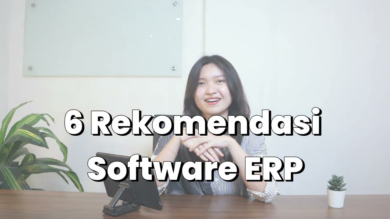 6 Rekomendasi Software ERP Populer di Indonesia (2025)