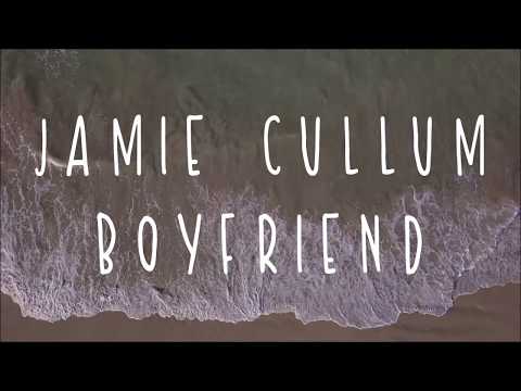 Jamie Cullum - Boyfriend (lyrics)