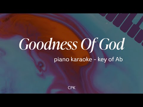 Goodness Of God - Jenn Johnson | Piano Karaoke [Key of Ab]