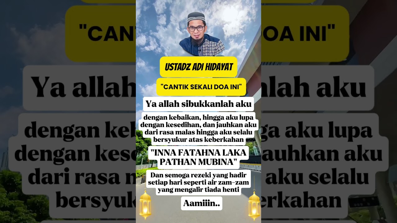 Inilah Doa Terbaik untuk Ketenangan Hati - Kajian Ustadz Adi Hidayat