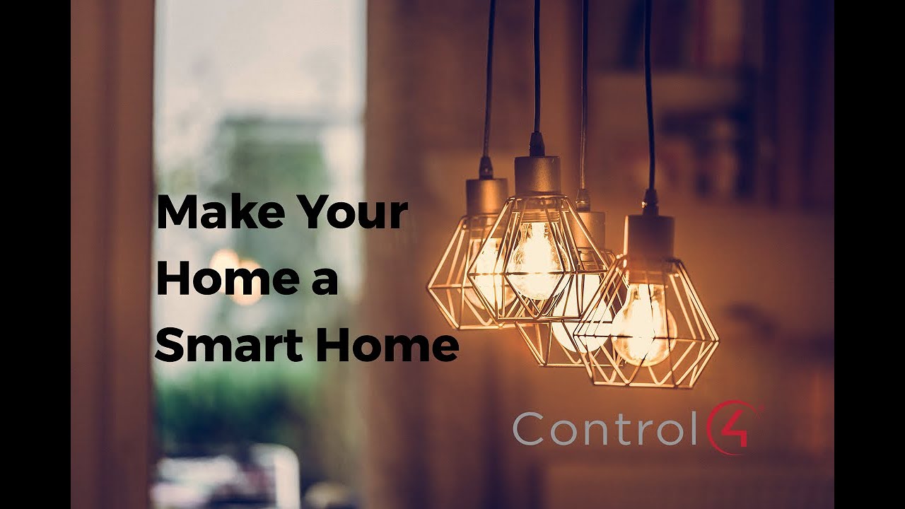 Make Your Home a Smart Home with Control4