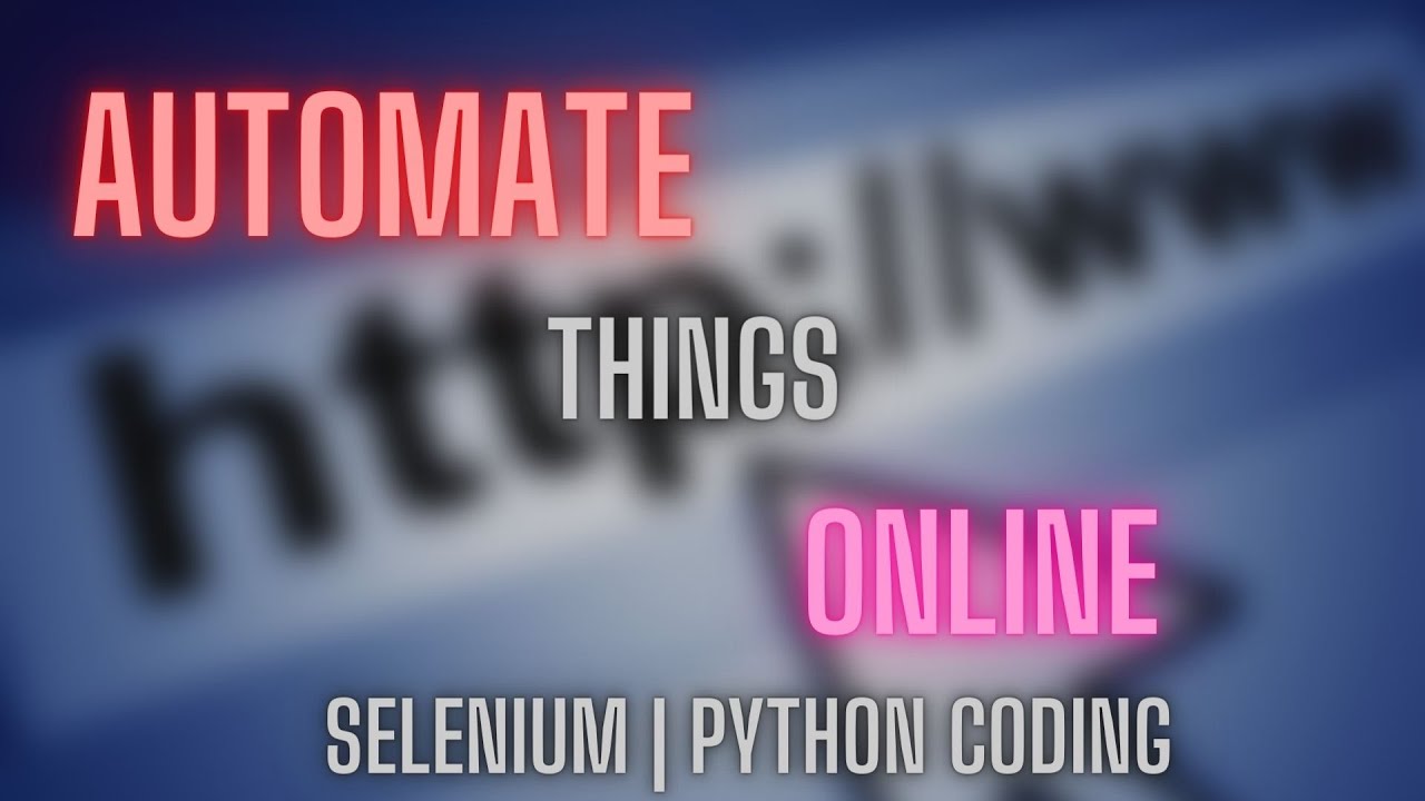How to use Selenium to AUTOMATE the Web in Python | Python Tutorial