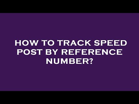 How to track speed post by reference number?
