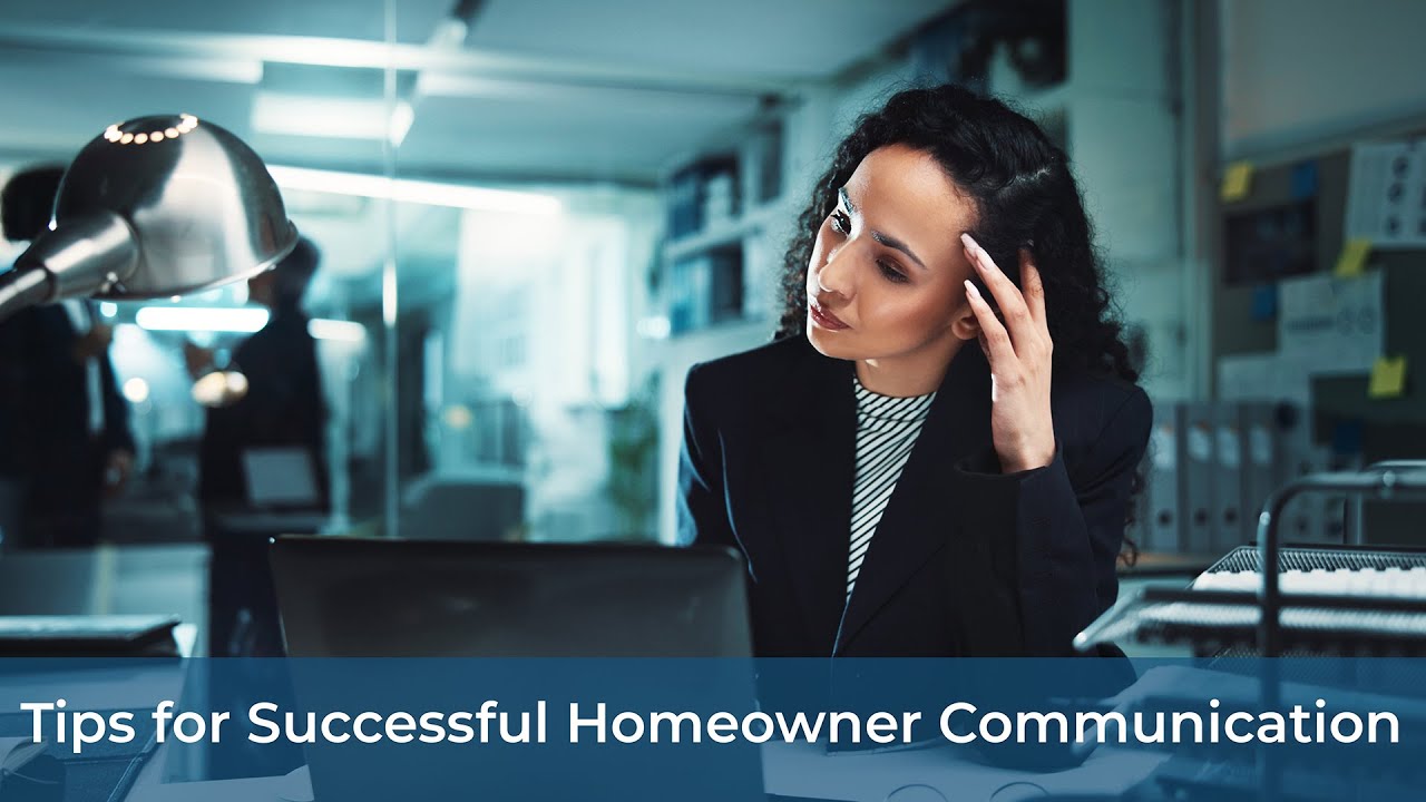 Tips for Successful Homeowner Communication | RMWBH Law - A Full ...