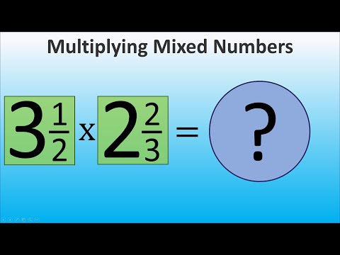 How to multiply mixed numbers