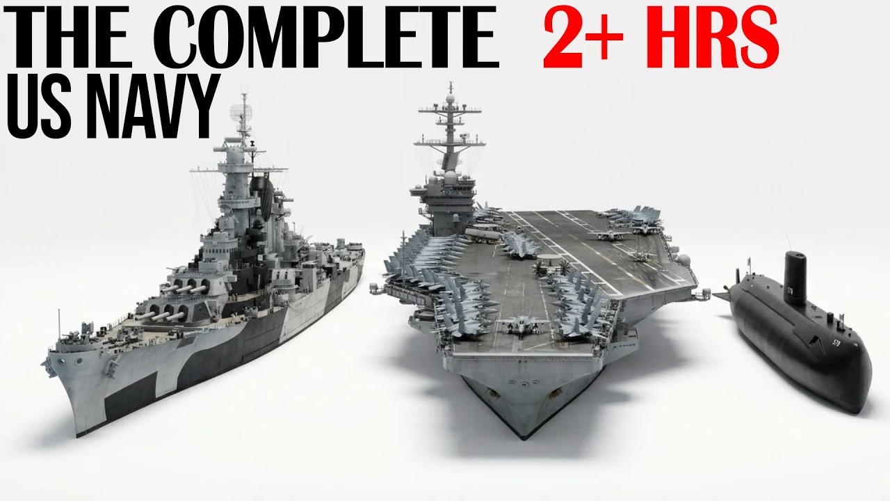 The Complete US Navy — Every Warship Class Ever Built | 2+ Hours