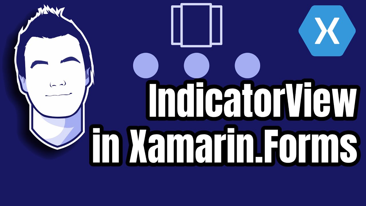 IndicatorView for your CarouselView in Xamarin.Forms