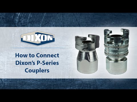 How to Connect Dixon's P-Series Couplers