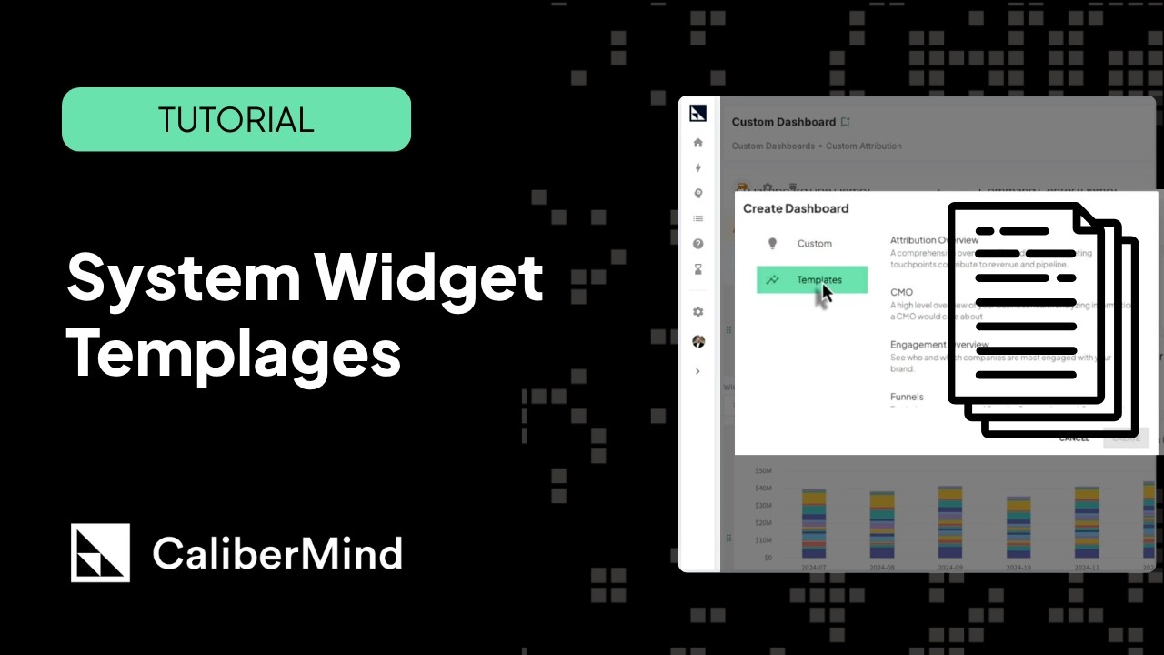 CaliberMind Custom Dashboards: System Widget Templates Tutorial