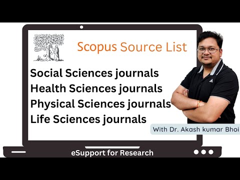 Scopus Journals - Social, Physical, Health & Life Sciences | Source List | 2022 | Dr. Akash Bhoi