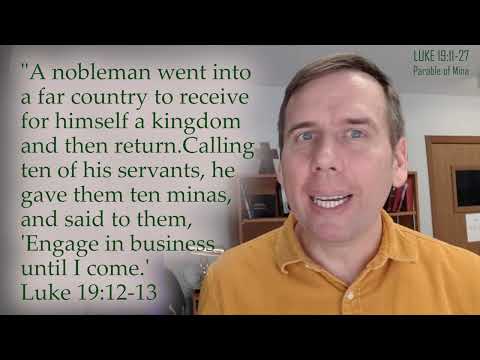 Luke 19:11-27 in three minutes, "Parable of the Mina"