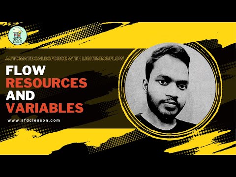 Flow Resources and Variables | Automate Salesforce with Lightning Flow #flow #flowbuilder