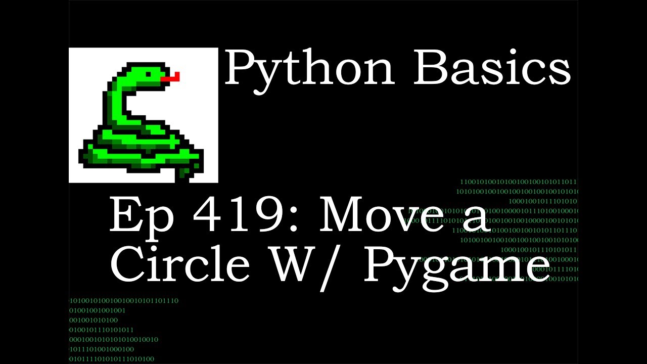 Python Basics Move a Circle With Pygame