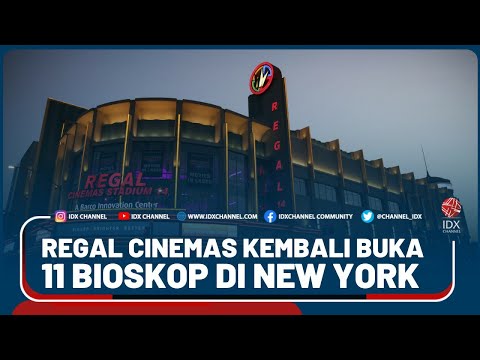 REGAL CINEMAS KEMBALI BUKA 11 BIOSKOP DI NEW YORK