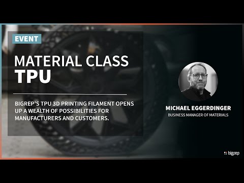 TPU in 3D Printing | Material Class by Michael Eggerdinger