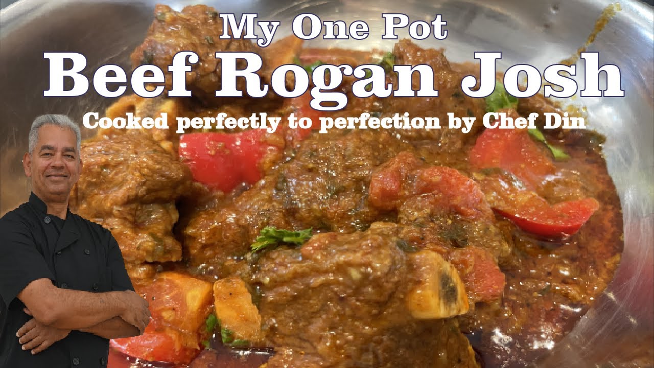 Best Beef rogan Josh in the world !! Rogan Josh Recipe By Chef Din