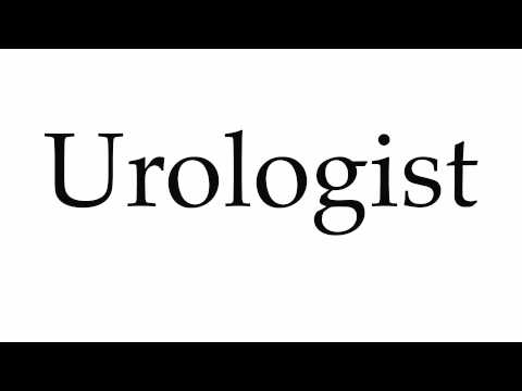 How to Pronounce Urologist