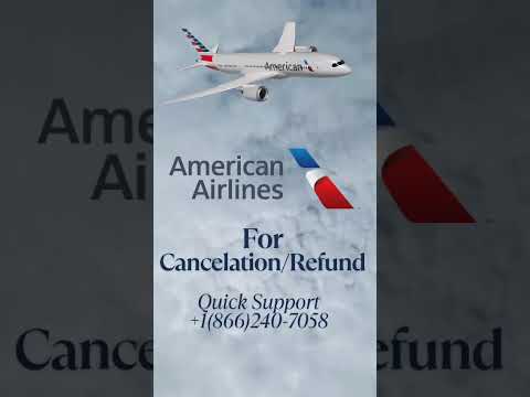 Understanding American Airlines Refund Timelines for U.S. Passengers 2025