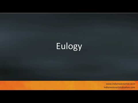 Pronunciation of the word(s) "Eulogy".