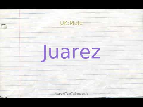 How to pronounce juarez