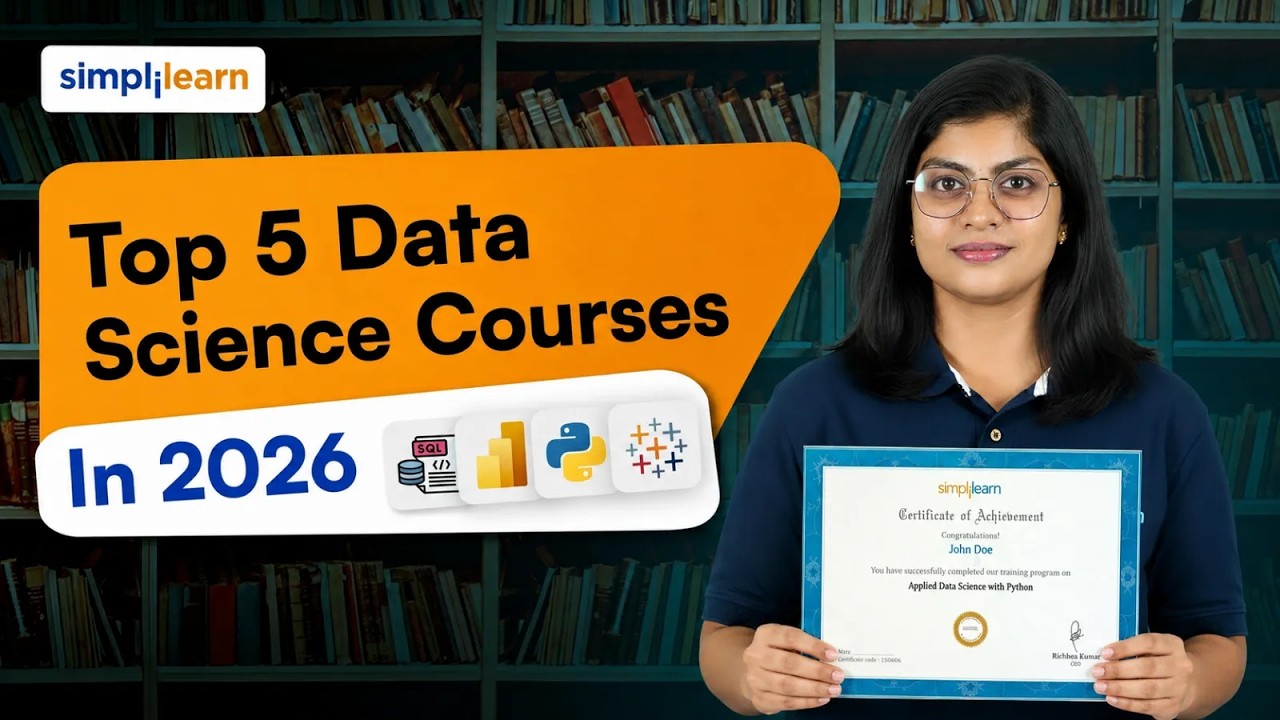 Top 5 Data Science Courses In 2026 | Data Science Courses You Should Learn In 2026 | Simplilearn