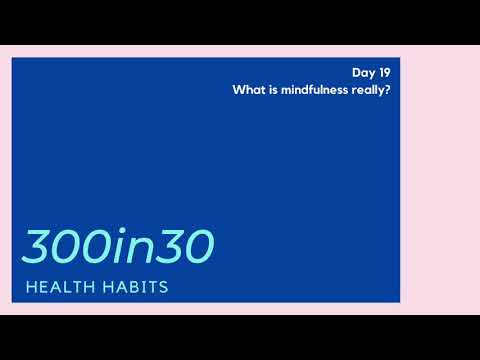 What is Mindfulness really?