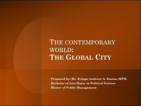The Contemporary World: The Global City