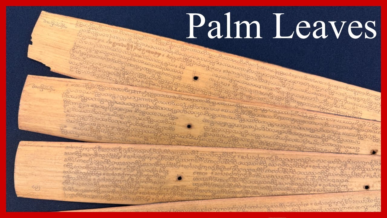 Books Made from Tree Leaves: Palm Leaf Manuscripts