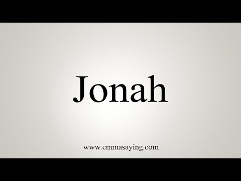 How To Say Jonah