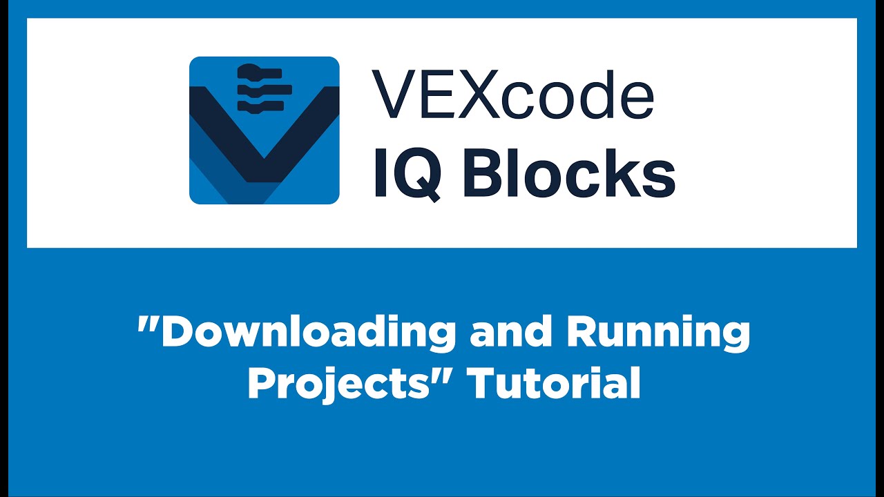 VEXcode IQ Blocks - 