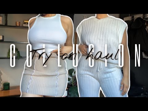 COLLUSION TRY ON HAUL