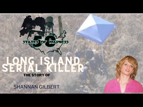 Long Island Serial Killer - The Story of Shannan Gilbert