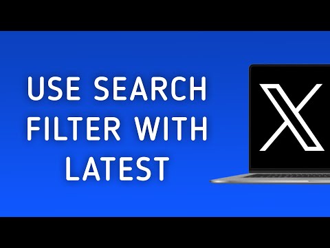 How To Use Search Filter With Latest On X (Twitter) On PC