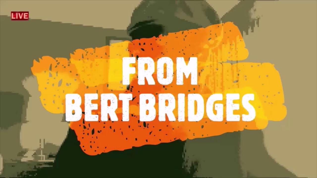 BERT BRIDGES: EP 14 WEEKEND CONVERSATIONS [PART1] - COME TO LIFE