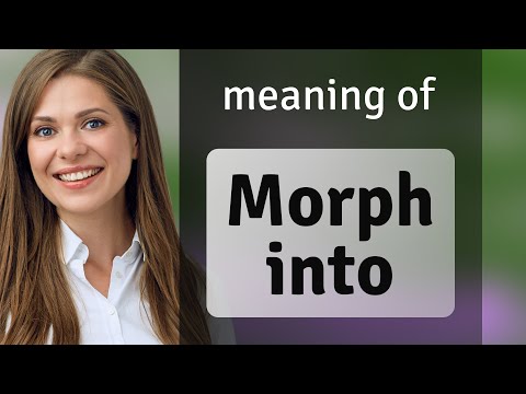 Morphing Into Mastery: Understanding "Morph Into" in English