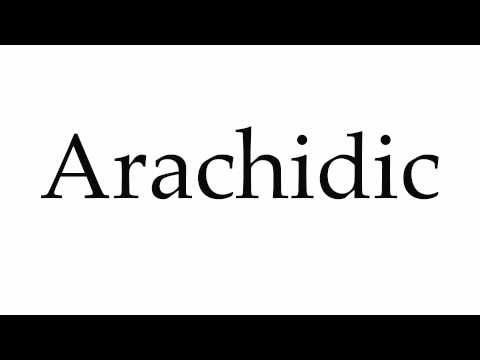 How to Pronounce Arachidic