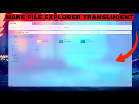 How To Make Windows File Explorer Translucent | Easy Steps