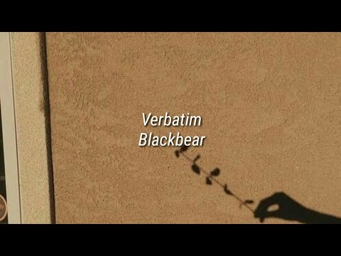 Blackbear || Verbatim (lyrics)