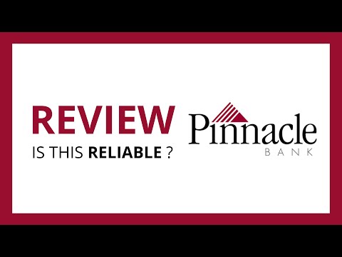 PINNACLE BANK : Test & Review in 2024 (is this bank reliable ?)