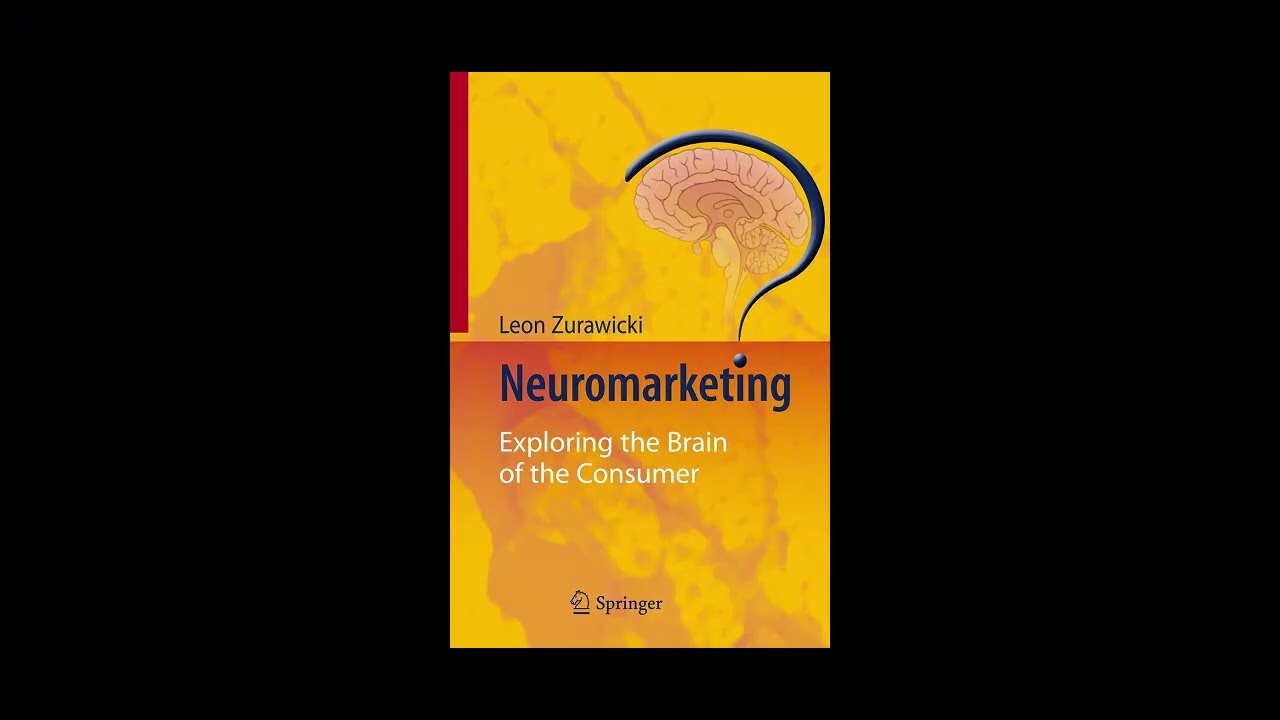 Neuromarketing: Exploring the Brain of the Consumer by Leon Zurawicki Book Sunmmary