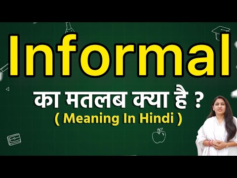 Informal meaning in hindi | Informal ka matlab kya hota hai | Word meaning