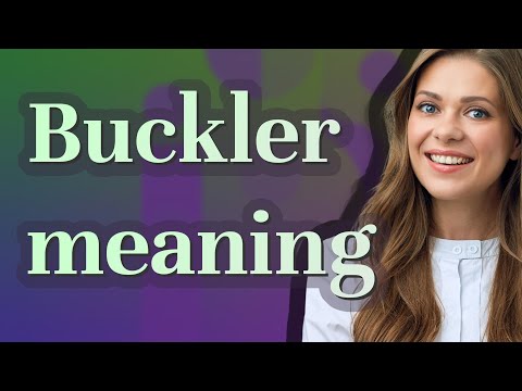 Buckler | meaning of Buckler