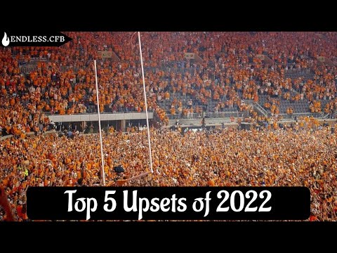 Top 5 MAJOR UPSETS of the 2022 College Football Season