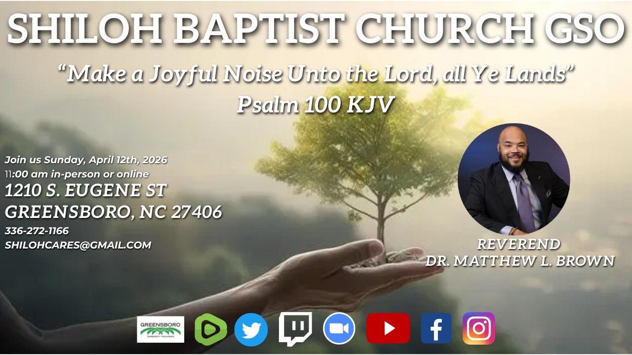 Sunday Worship | April 12, 2026 | “Make a Joyful Noise Unto the Lord” | Shiloh Baptist Church GSO