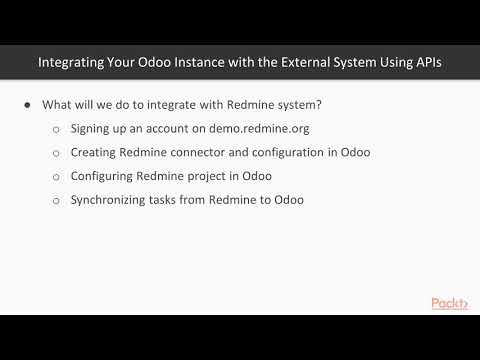 Learn Mastering Odoo 12 Development Integrate Odoo Instance with External System Using APIs ...