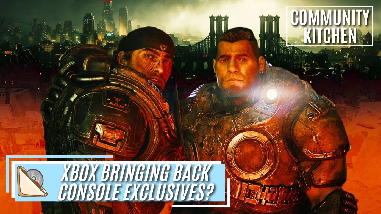 Xbox is considering console-exclusive games again! - Community Kitchen